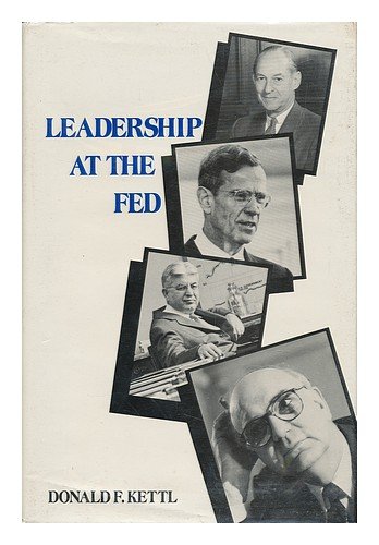 Leadership at the Fed: Kettl, Donald F.: 9780300036589: Amazon.com: Books