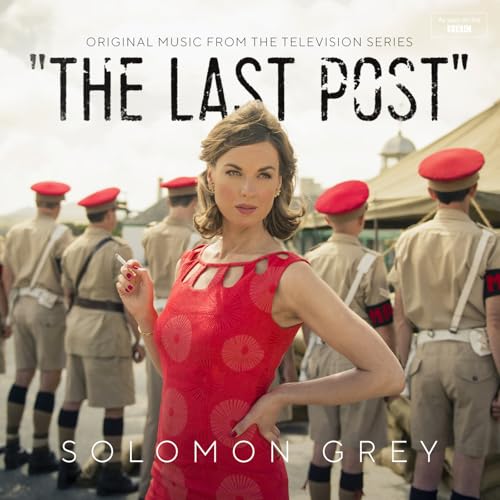 Play The Last Post (Music From The Original TV Series) by Solomon Grey ...