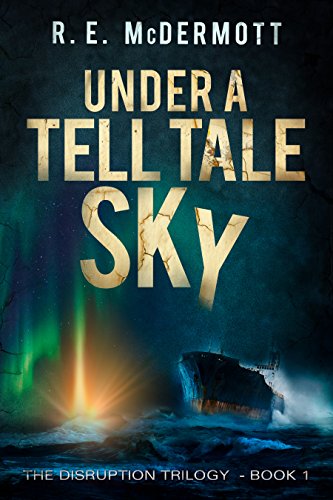 Amazon.com: Under a Tell-Tale Sky: After the EMP (Disruption Trilogy ...