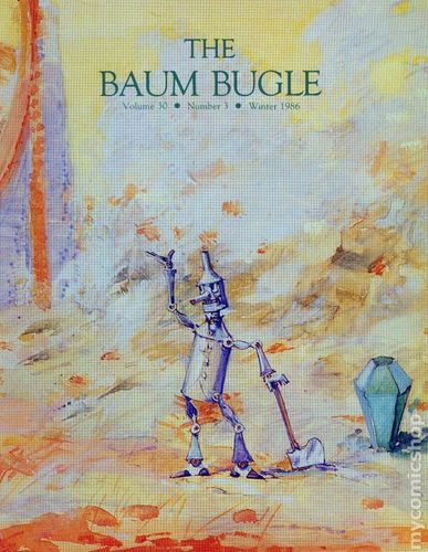 The Baum Bugle Volume 30 Number 3 Winter 1986: John editor-In-Chief ...