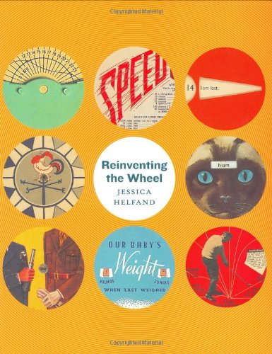 Reinventing the Wheel: Helfand, Jessica: Amazon.com: Books