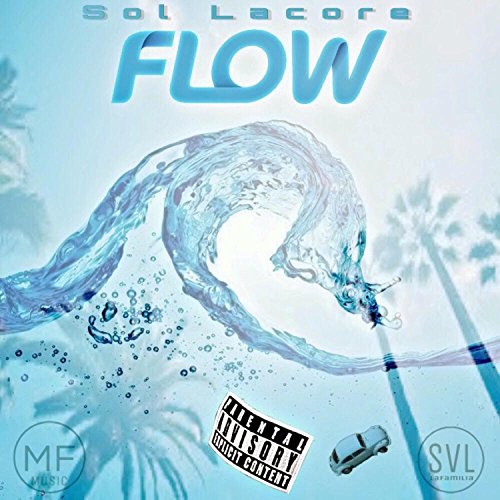 Play Flow by Sol Lacore on Amazon Music