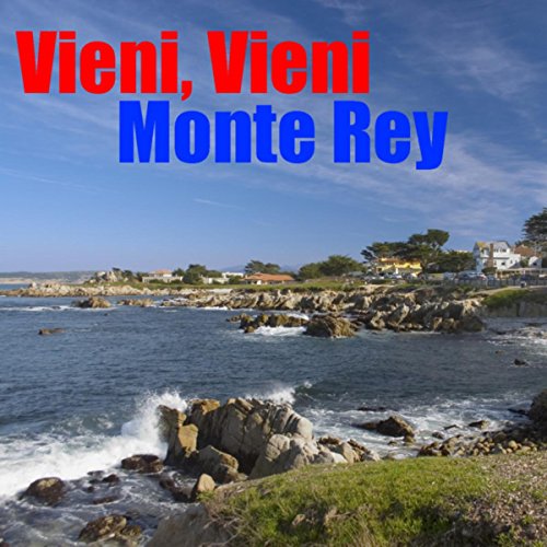 Écouter Vieni, Vieni par Monte Rey sur Amazon Music Unlimited