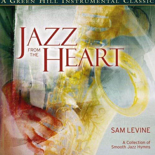 Sam Levine - Jazz from the Heart - Amazon.com Music