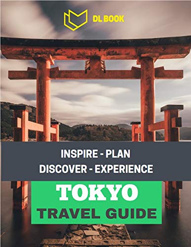 Amazon.co.jp: Tokyo Travel Guide: Inspire - Plan - Discover ...