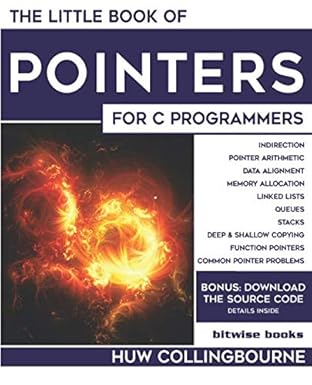 Amazon.com: The Little Book Of Pointers: For C Programmers: 9781913132033: Collingbourne, Huw: Books