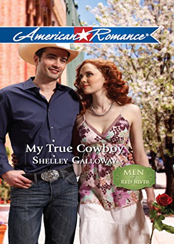 My True Cowboy (Mills & Boon American Romance) (Men of Red River, Book ...