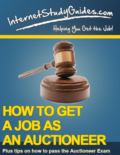 Amazon.com: How to Get a Job As An Auctioneer eBook : Internet Training ...
