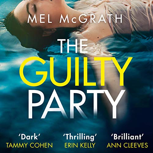 Amazon.com: The Guilty Party (Audible Audio Edition): Mel McGrath, Emma ...