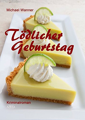 Amazon.co.jp: Wanner, M: Toedlicher Geburtstag : 本