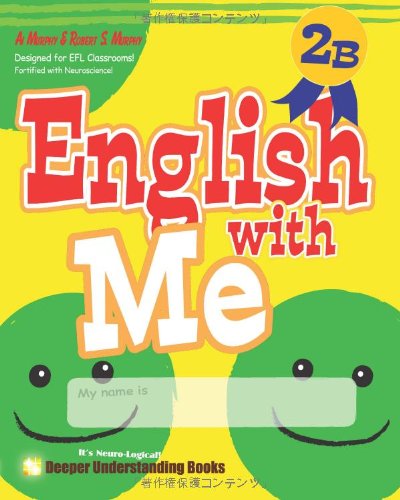 English with Me 2b (2013): Murphy, Robert S, Murphy, Ai: 9784905117278 ...