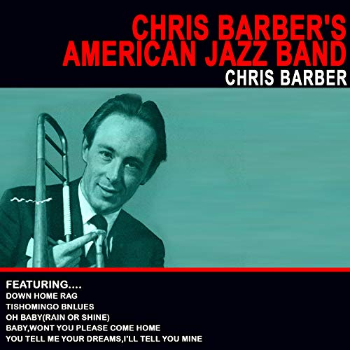 Amazon Music - Chris BarberのChris Barber's American Jazz Band ...