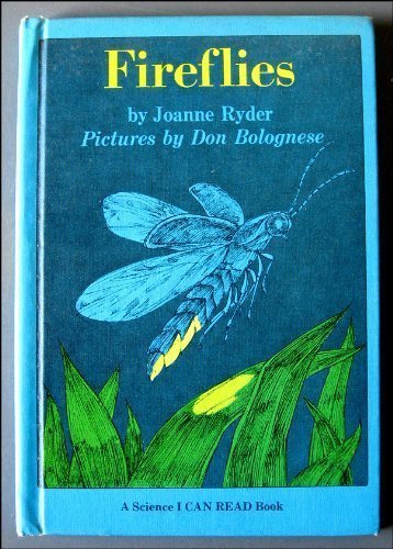 Fireflies (Science I Can Read Book): Ryder, Joanne, Bolognese, Don ...