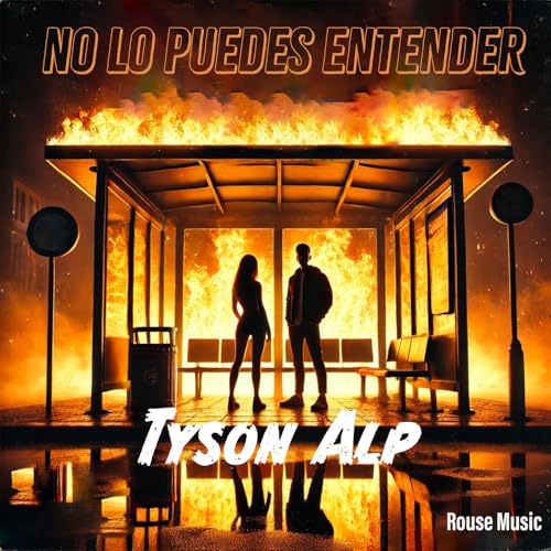 Play No lo puedes entender by Tyson Alp & Rouse Music on Amazon Music Unlimited