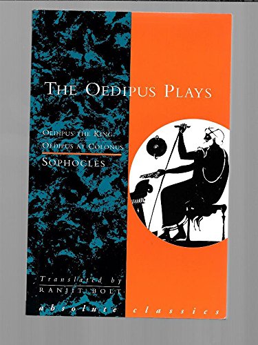 The Oedipus Plays: Oedipus the King; Oedipus at Colonus: Sophocles ...