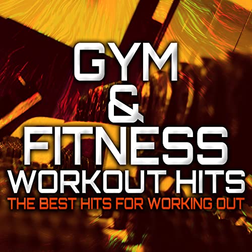 Play Gym & Fitness Workout Hits - The Best Hits for Working Out by ...