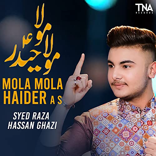 Mola Mola Haider A S - Single by Syed Raza Hassan Ghazi on Prime Music