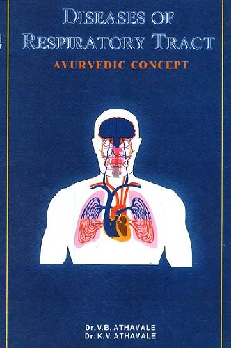 Diseases of Respiratory Tract: Ayurvedic Concept: Dr. V.B. Athavale ...