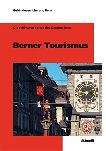 Amazon.com: Berner Tourismus: 9783727211959: Judith Renner-Bach: Books