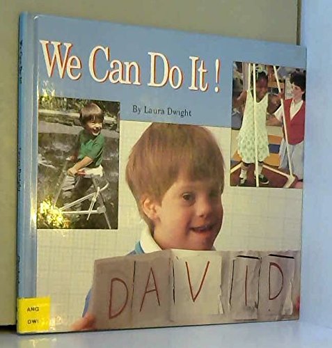 We Can Do It!: Dwight, Laura: 9781562883010: Amazon.com: Books