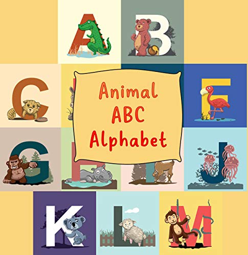 Animal ABC Alphabet: A fun rhyming alphabet book, each letter of the ...