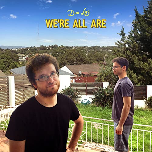 We're All Are [Explicit] by Duo Log on Amazon Music - Amazon.com