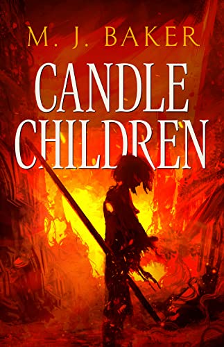 Amazon.com: Candle Children eBook : Baker, Michael: Books