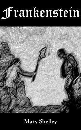 Frankenstein Annotated and Illustrated Complete 1818 edition by Mary Shelley eBook : Shelley ...