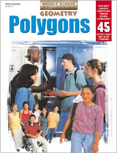 Geometry: Polygons (Middle School Collection): STECK-VAUGHN ...
