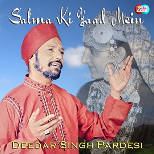 Play Salma Ki Yaad Mein by Deedar Singh Pardesi on Amazon Music