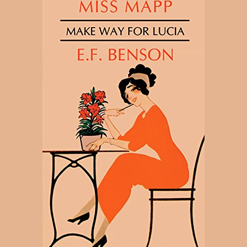 Mapp and Lucia (Audio Download): E. F. Benson, Miriam Margolyes ...