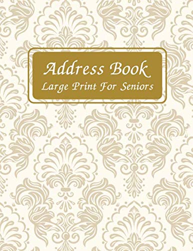 Address Book Large Print For Seniors: Address Book Large Print Easily ...
