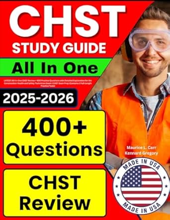 CHST Study Guide: LATEST All-In-One CHST Review + 400 Practice ...
