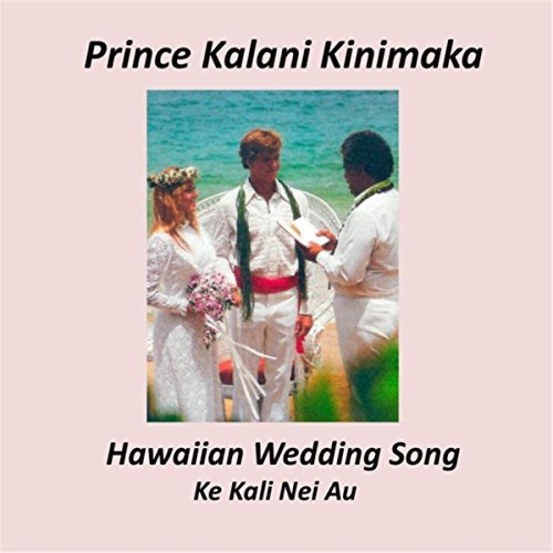 Amazon.co.jp: Hawaiian Wedding Song (Ke Kali Nei Au) : Prince Kalani ...