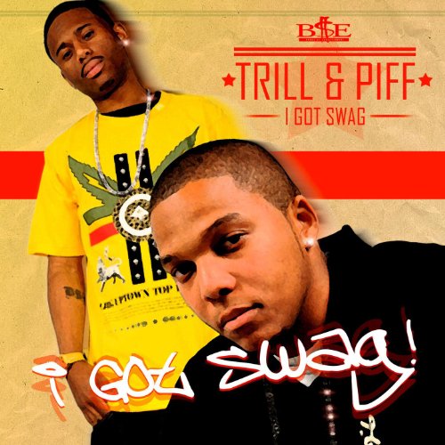 Amazon.com: I Got Swag : Trill & Piff: Digital Music