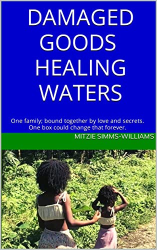 Damaged Goods, Healing Waters: One Box; The Ultimate Secret; One ...