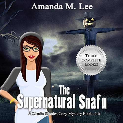 Amazon.com: The Supernatural Snafu: A Charlie Rhodes Cozy Mystery ...