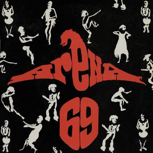 Play Arena 69 by Arena 69 on Amazon Music