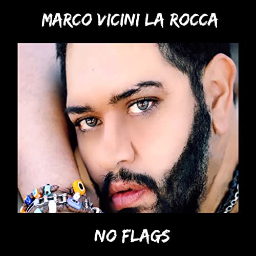 Amazon Music - Marco Vicini La RoccaのNo flags - Amazon.co.jp