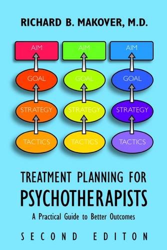 Treatment Planning for Psychotherapists: A Practical Guide to Better ...