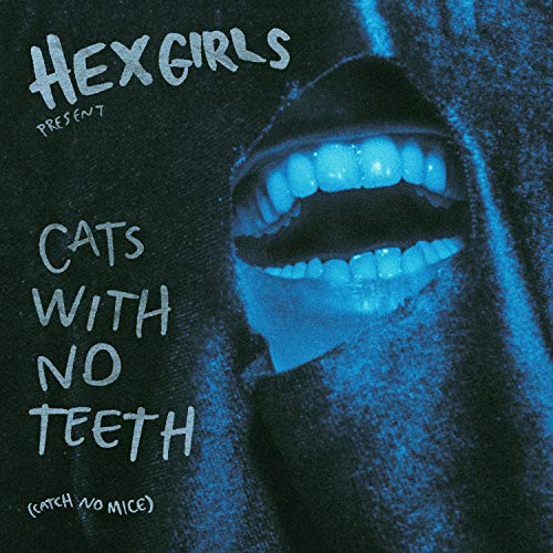 Amazon.co.jp: Cats With No Teeth (Catch No Mice) : Hex Girls: Digital Music