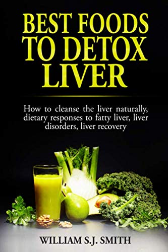 Best Foods to Detox Liver: How to cleanse the liver naturally, dietary ...
