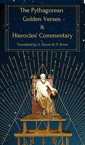 The Pythagorean Golden Verses & Hierocles' Commentary: An Ancient ...