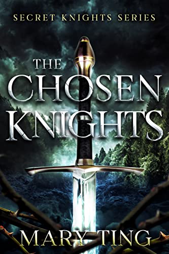 The Chosen Knights (Secret Knights Book 1) - Kindle edition by Ting ...