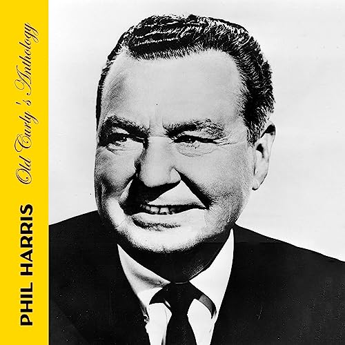 Play Old Curly's Anthology by Phil Harris on Amazon Music