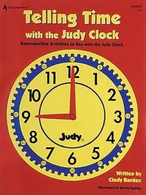 [(Telling Time with the Judy(r) Clock, Grades K - 3: Reproducible ...