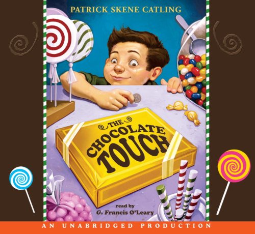 The Chocolate Touch: Patrick Skene Catling, G Francis O'Leary ...