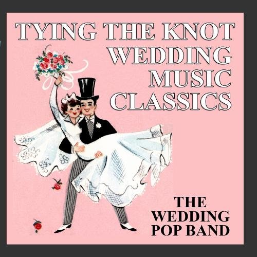Amazon.com: Tying the Knot - Wedding Music Classics: CDs & Vinyl