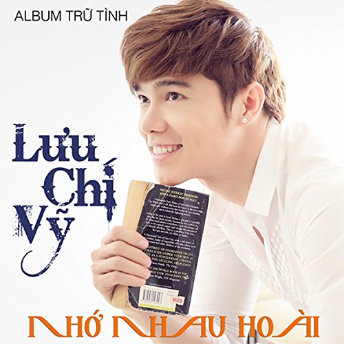 Play Nho Nhau Hoai by Luu Chi Vy on Amazon Music