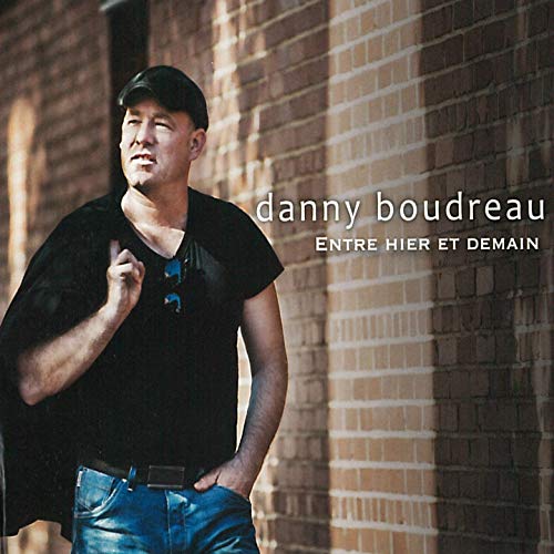 Amazon MusicでDanny BoudreauのEntre hier et demainを再生する